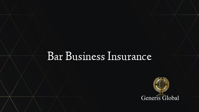 Bar Business Insurance