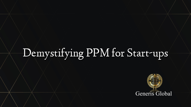 Demystifying PPM for Start-ups