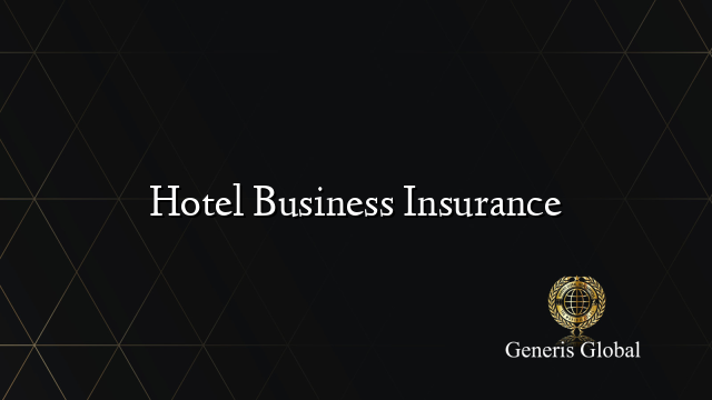 Hotel Business Insurance