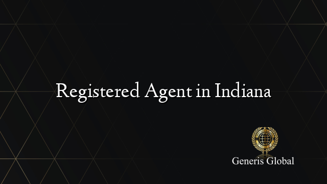 Registered Agent in Indiana