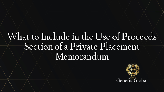 What to Include in the Use of Proceeds Section of a Private Placement ...