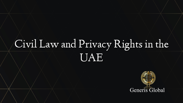 Civil Law and Privacy Rights in the UAE