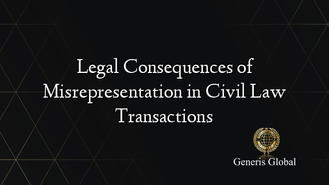 Legal Consequences of Misrepresentation in Civil Law Transactions