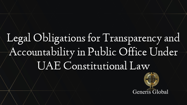 Legal Obligations for Transparency and Accountability in Public Office ...