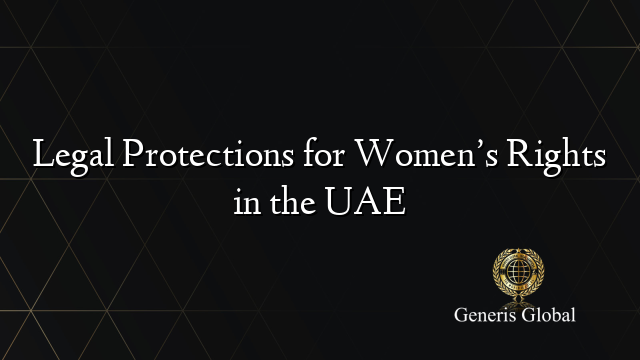 Legal Protections for Women’s Rights in the UAE