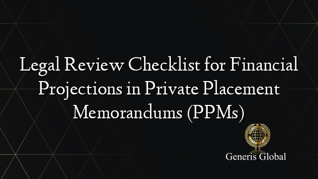 Legal Review Checklist for Financial Projections in Private Placement ...