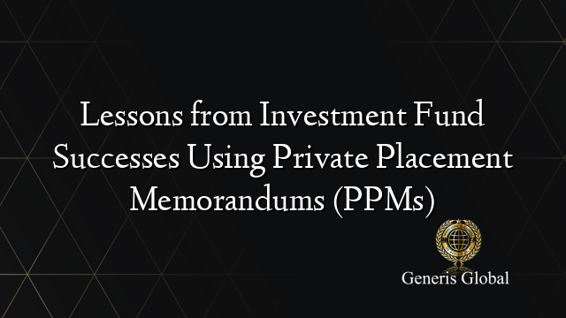 Lessons from Investment Fund Successes Using Private Placement ...