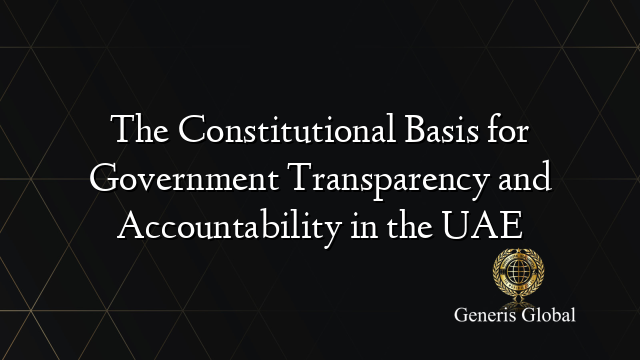 The Constitutional Basis for Government Transparency and Accountability ...