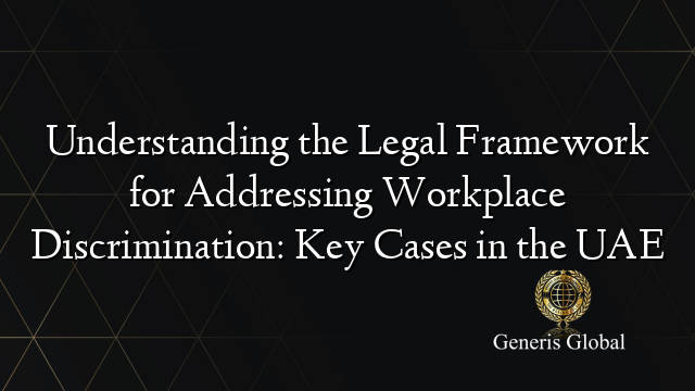 Understanding the Legal Framework for Addressing Workplace ...