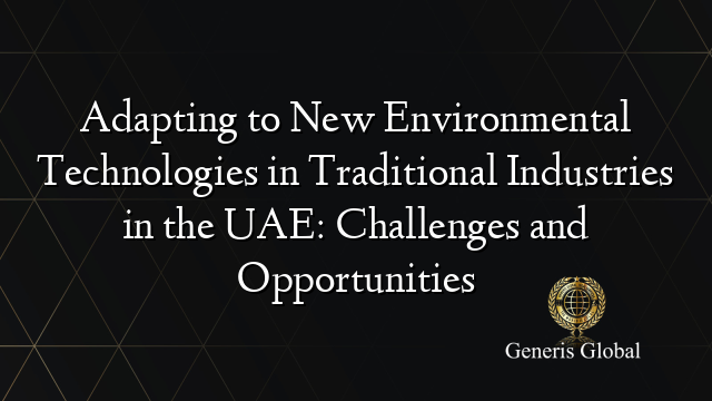 Adapting to New Environmental Technologies in Traditional Industries in ...