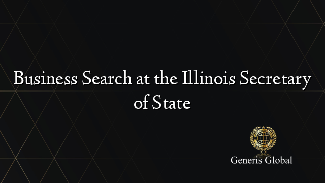 Business Search at the Illinois Secretary of State