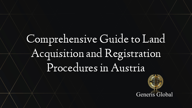 Comprehensive Guide to Land Acquisition and Registration Procedures in ...