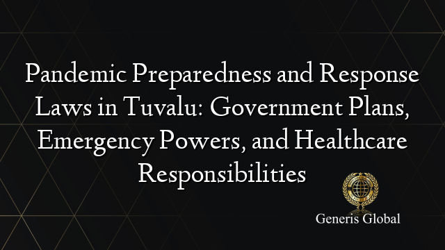 Pandemic Preparedness and Response Laws in Tuvalu: Government Plans ...