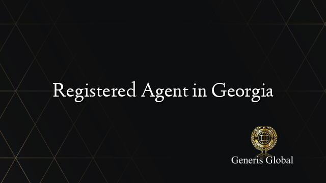 Registered Agent in Georgia