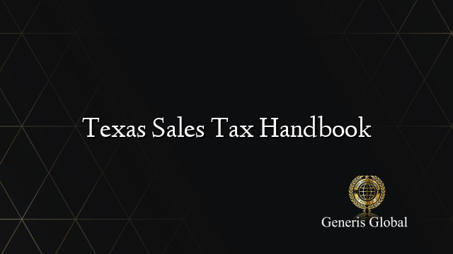 Texas Sales Tax Handbook