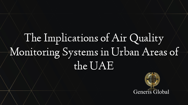 The Implications of Air Quality Monitoring Systems in Urban Areas of ...