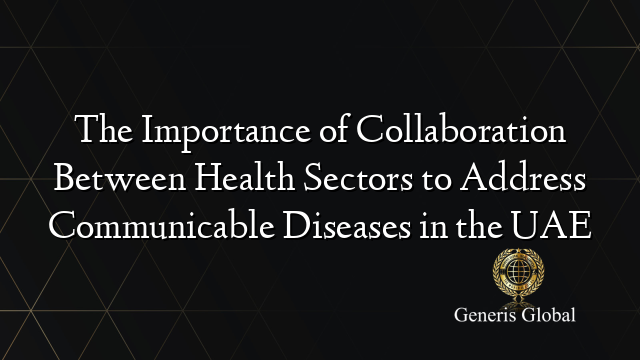 The Importance of Collaboration Between Health Sectors to Address ...