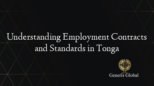 Understanding Employment Contracts and Standards in Tonga