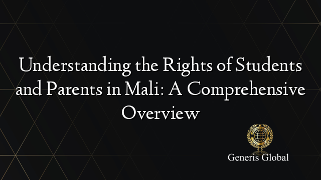 Understanding the Rights of Students and Parents in Mali: A ...