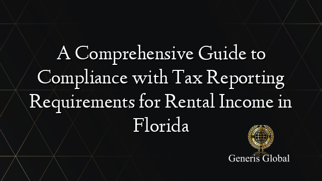 A Comprehensive Guide to Compliance with Tax Reporting Requirements for ...