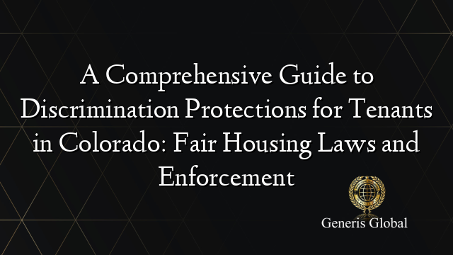 A Comprehensive Guide to Discrimination Protections for Tenants in ...