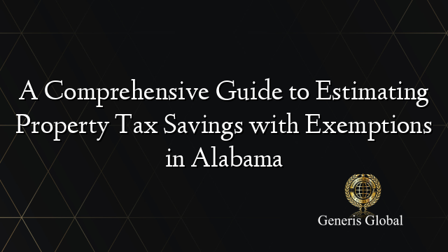 A Comprehensive Guide to Estimating Property Tax Savings with ...