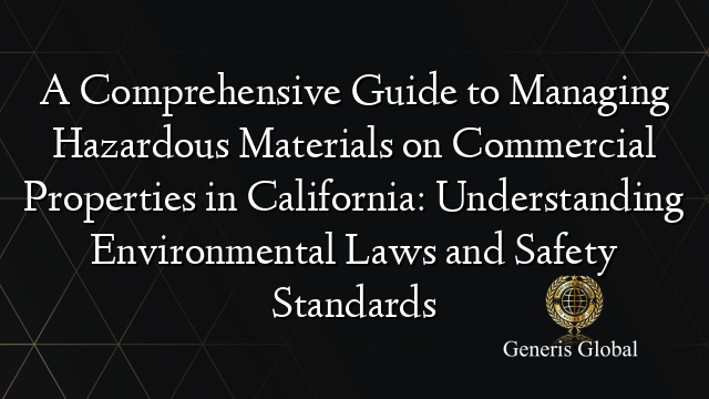 A Comprehensive Guide to Managing Hazardous Materials on Commercial ...