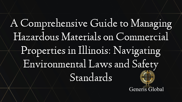 A Comprehensive Guide to Managing Hazardous Materials on Commercial ...