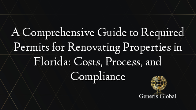 A Comprehensive Guide to Required Permits for Renovating Properties in ...
