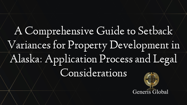 A Comprehensive Guide to Setback Variances for Property Development in ...