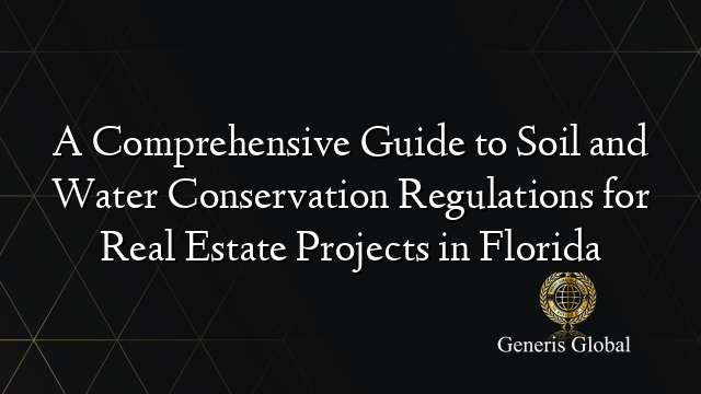 A Comprehensive Guide to Soil and Water Conservation Regulations for ...