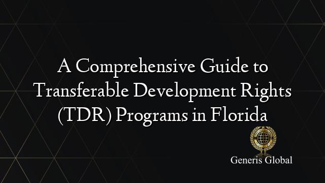 A Comprehensive Guide to Transferable Development Rights (TDR) Programs ...