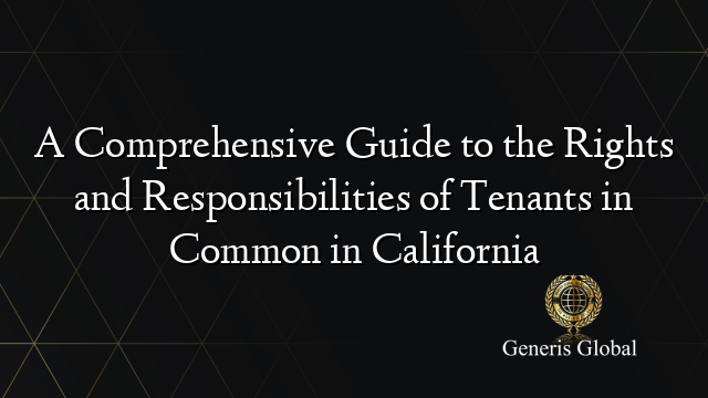 A Comprehensive Guide to the Rights and Responsibilities of Tenants in ...