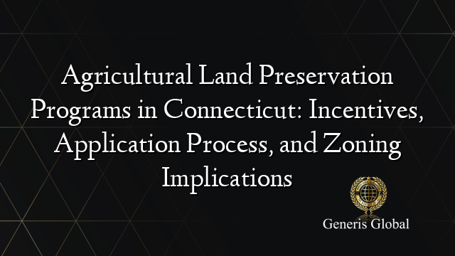 Agricultural Land Preservation Programs in Connecticut: Incentives ...