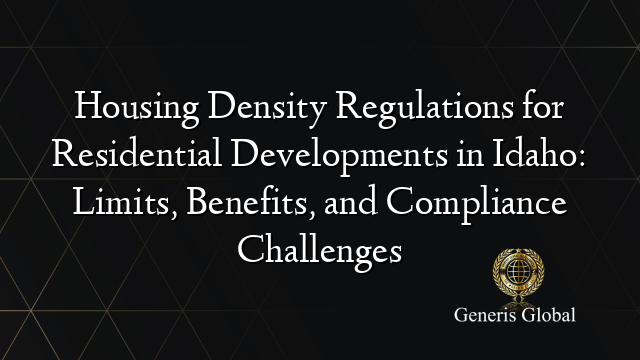 Housing Density Regulations for Residential Developments in Idaho ...