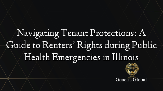 Navigating Tenant Protections: A Guide to Renters’ Rights during Public ...