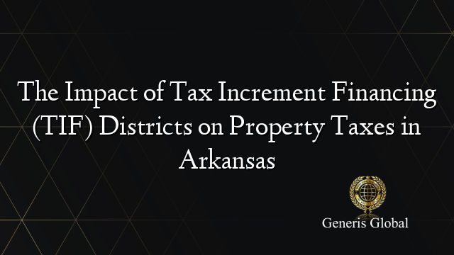 The Impact of Tax Increment Financing (TIF) Districts on Property Taxes ...