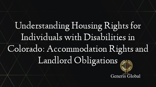 Understanding Housing Rights for Individuals with Disabilities in ...