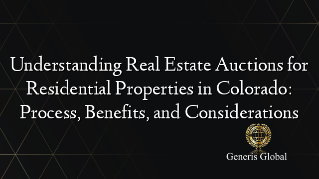 Understanding Real Estate Auctions for Residential Properties in ...