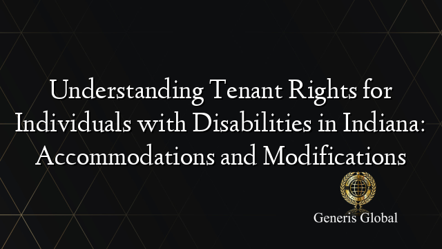 Understanding Tenant Rights for Individuals with Disabilities in ...