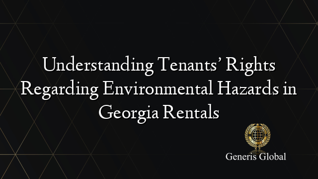 Understanding Tenants’ Rights Regarding Environmental Hazards in ...