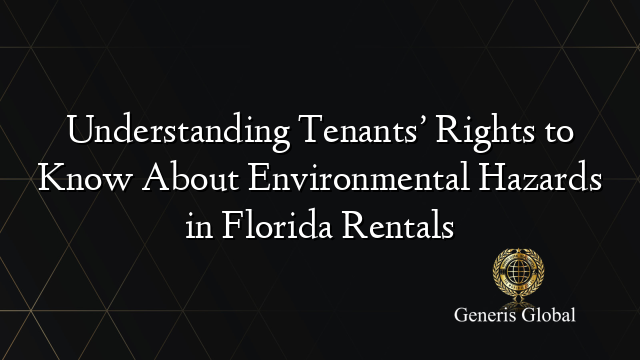 Understanding Tenants’ Rights to Know About Environmental Hazards in ...