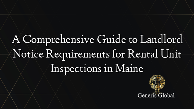 A Comprehensive Guide to Landlord Notice Requirements for Rental Unit ...
