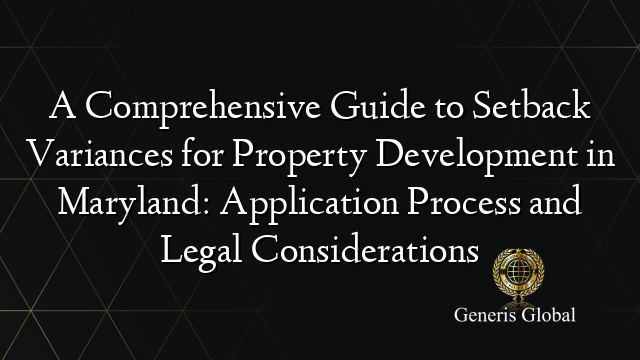 A Comprehensive Guide to Setback Variances for Property Development in ...