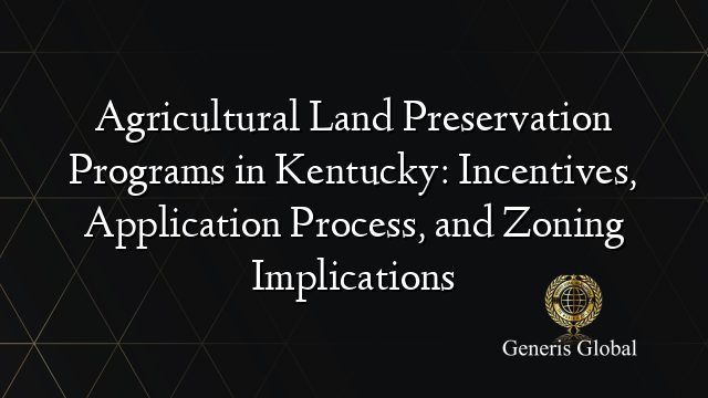 Agricultural Land Preservation Programs in Kentucky: Incentives ...