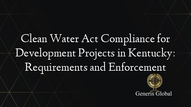 Clean Water Act Compliance for Development Projects in Kentucky ...