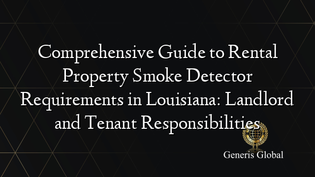 Comprehensive Guide to Rental Property Smoke Detector Requirements in ...
