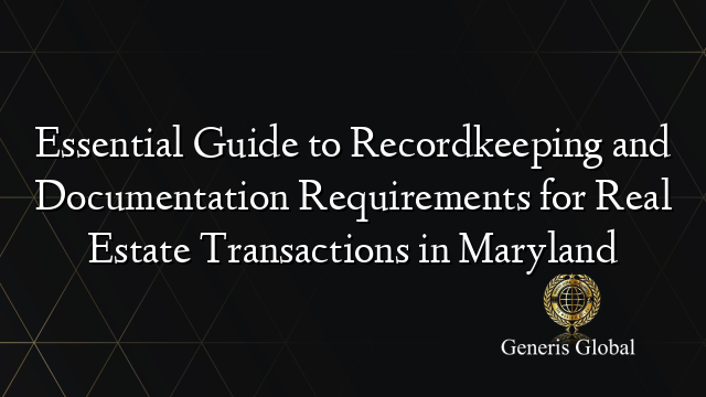 Essential Guide to Recordkeeping and Documentation Requirements for ...