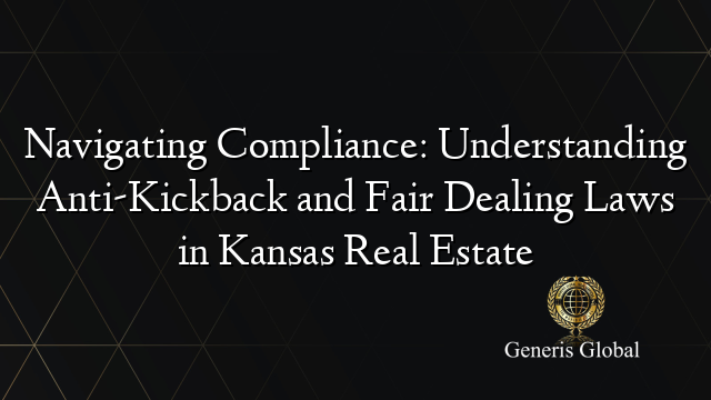 Navigating Compliance: Understanding Anti-Kickback and Fair Dealing ...