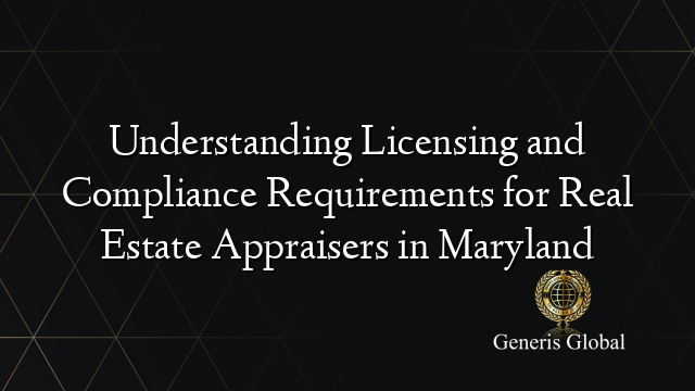 Understanding Licensing and Compliance Requirements for Real Estate ...
